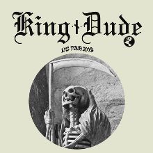 King Dude schedule, dates, events, and tickets - AXS