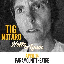 Tig Notaro: Hello Again Tour tickets in Denver at Paramount Theatre on Thu, 14 Apr 2022 - 19:00