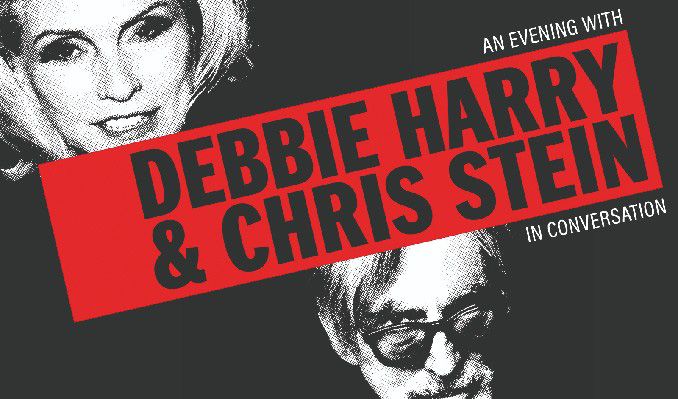 Debbie Harry & Chris Stein In Conversation - RESCHEDULED tickets in ...