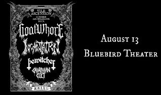 Incantation & Goatwhore Additional Offers