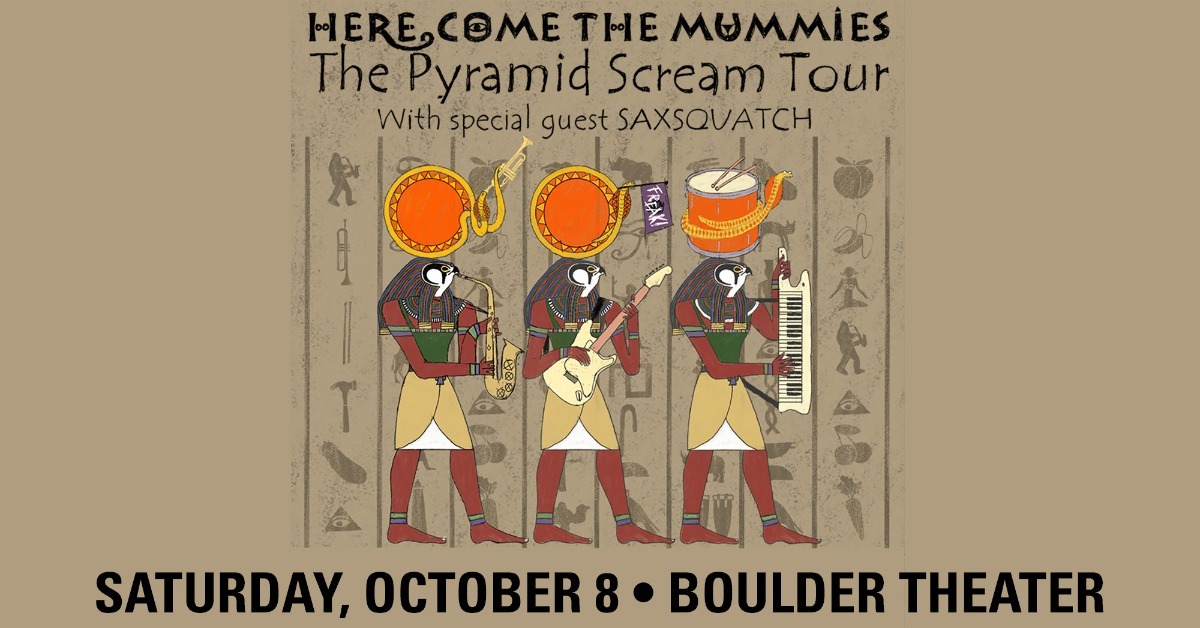Here Come the Mummies with Special Guest Saxsquatch | Z2 Entertainment