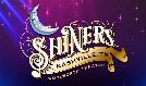 Shiners at Woolworth Theatre tickets