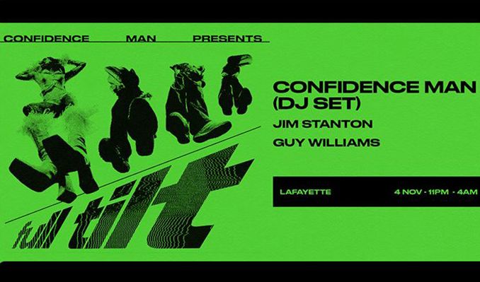 Confidence Man Presents: Full Tilt tickets in London at Lafayette on ...