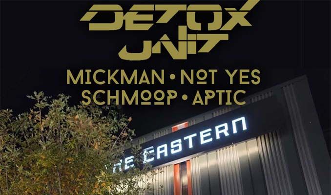 Detox Unit tickets in Atlanta at The Eastern on Sat, 12 Nov 2022 - 20:00