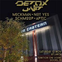 Detox Unit tickets in Atlanta at The Eastern on Sat, 12 Nov 2022 - 20:00