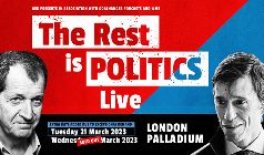 The Rest Is Politics - EXTRA DATE ADDED tickets in London at London ...