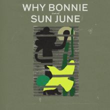 Why Bonnie & Sun June tickets in Seattle at Barboza on Tue, Jan 24 ...