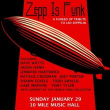 Zepp is Funk feat. members of The Motet, SCI, TAB, JJ Grey Band, Andy ...