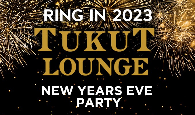 Tukut Lounge NYE 2022 Additional Offers