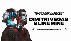 Dimitri Vegas & Like Mike tickets in London at OVO Arena Wembley on Sat ...