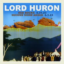 Lord Huron 6/1 tickets in Morrison at Red Rocks Amphitheatre on Thu, 1 ...
