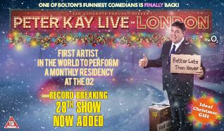 Peter Kay - EXTRA DATE ADDED tickets in London at The O2 on Thu, 20 Mar ...