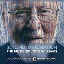 Beyond Imagination: The Music of John Williams - Friday tickets in ...