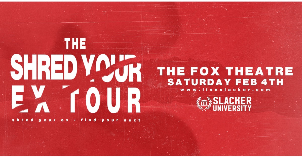 Slacker University's Shred Your Ex Tour with PASH, Acidtiger, SSORBEATS ...