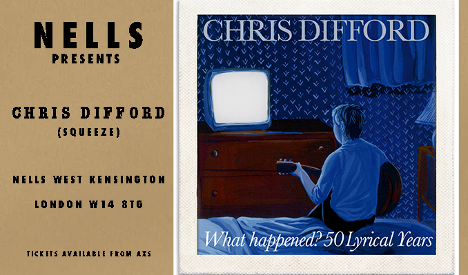 Chris Difford tickets in London at Nell's on Thu, 10 Aug 2023 - 20:00