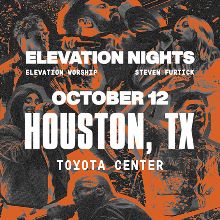 Elevation Worship & Steven Furtick tickets in Houston at Toyota Center ...