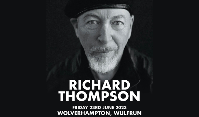 Richard Thompson tickets in Wolverhampton at The Wulfrun at The Halls ...
