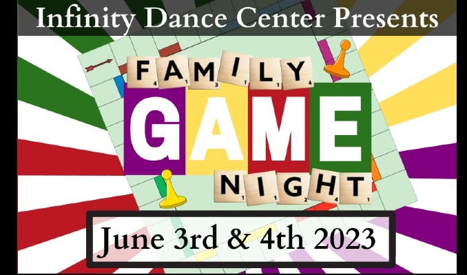 Infinity Dance Center 2023 Recital, Game Night! tickets in Eau Claire ...