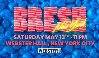 BRESH tickets in New York at Webster Hall on Sat, May 13, 2023 - 11:00PM
