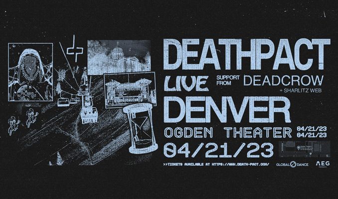 Deathpact tickets in Denver at Ogden Theatre on Fri, 21 Apr 2023 - 21:00