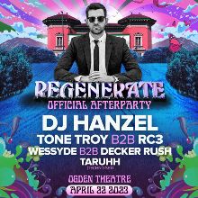 Regenerate After Party / DJ Hanzel tickets in Denver at Ogden Theatre ...