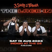 3 Shots of Tequila LIve + Special Guests tickets in London at indigo at ...