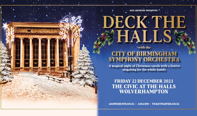 Deck the Halls - Evening tickets in Wolverhampton at The Civic at The ...