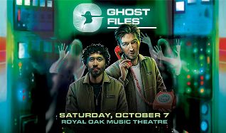 GHOST FILES LIVE! tickets in Royal Oak at Royal Oak Music Theatre on ...