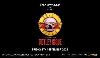 Guns 2 Roses tickets in London at Dingwalls on Fri, Sep 8, 2023 - 8:00PM