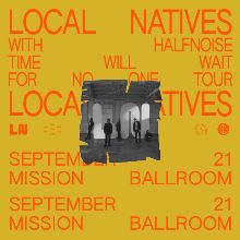 Local Natives tickets in Denver at Mission Ballroom on Thu, Sep 21 ...