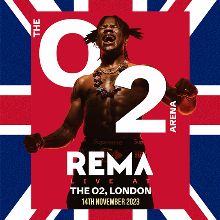 Rema tickets in London at The O2 on Tue, Nov 14, 2023