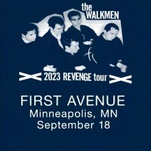 The Walkmen tickets in Minneapolis at First Avenue on Mon, Sep 18, 2023 ...