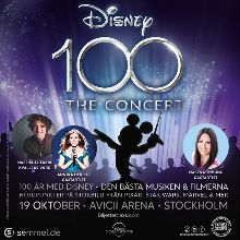 Disney 100 - The Concert tickets in Stockholm at Avicii Arena on Thu ...
