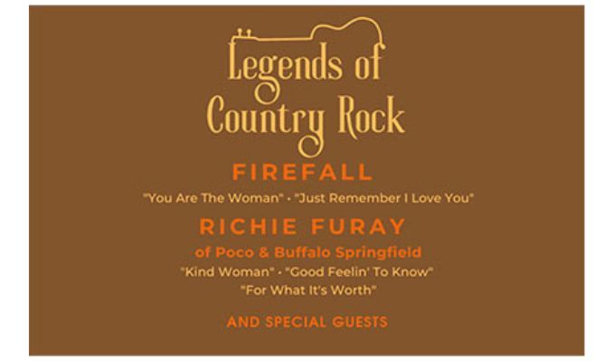 Legends of Country Rock with Fireball , Richie Furay and special guests ...