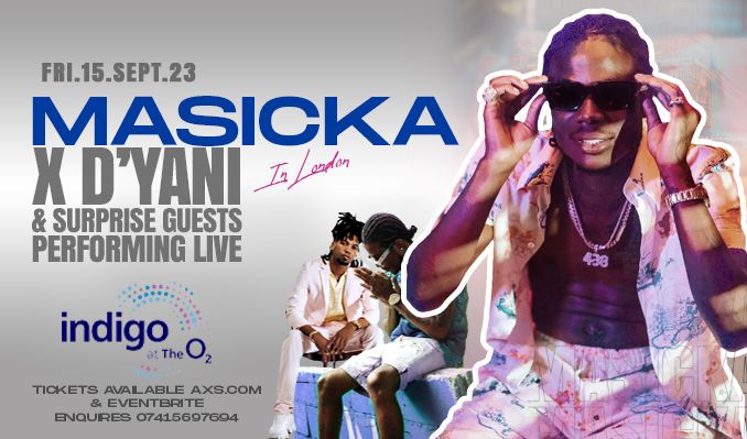 Masicka Live in London tickets in London at indigo at The O2 on Fri, 15 ...