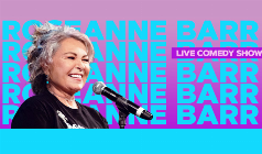 Roseanne Barr tickets in Melbourne at King Center For The Performing ...