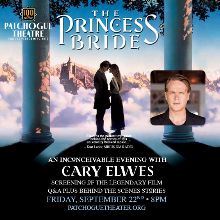 The Princess Bride: An Inconceivable Evening with Cary Elwes (Westley ...