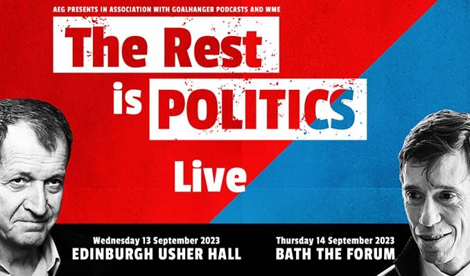 The Rest Is Politics tickets in Edinburgh at Usher Hall on Wed, 13 Sep 2023