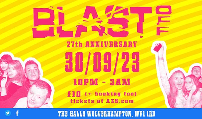BLAST OFF! tickets in Wolverhampton at The Halls Wolverhampton on Sat ...