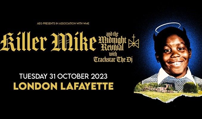 Killer Mike tickets in London at Lafayette on Tue, 31 Oct 2023