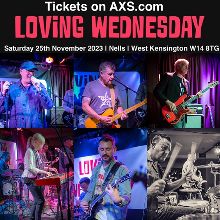 Loving Wednesday tickets in London at Nell's on Sat, 25 Nov 2023 - 20:00
