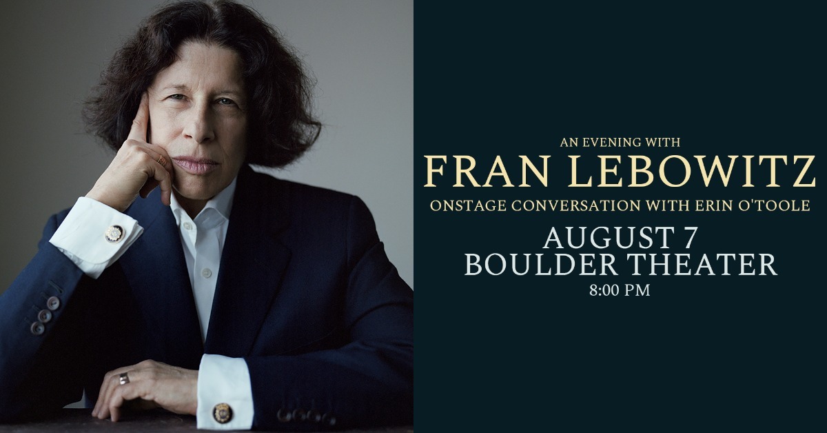An Evening with Fran Lebowitz: Onstage Conversation with Erin O'Toole ...