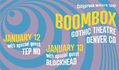 BoomBox tickets in Englewood at Gothic Theatre on Fri, Jan 12, 2024 - 9:00PM