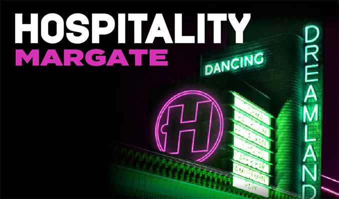Hospitality Margate tickets in Margate at Hall By The Sea, Dreamland ...
