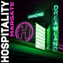 Hospitality Margate tickets in Margate at Hall By The Sea, Dreamland ...