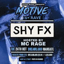 Motive - 16+ DNB Rave with Shy FX tickets in Margate at Hall By The Sea ...