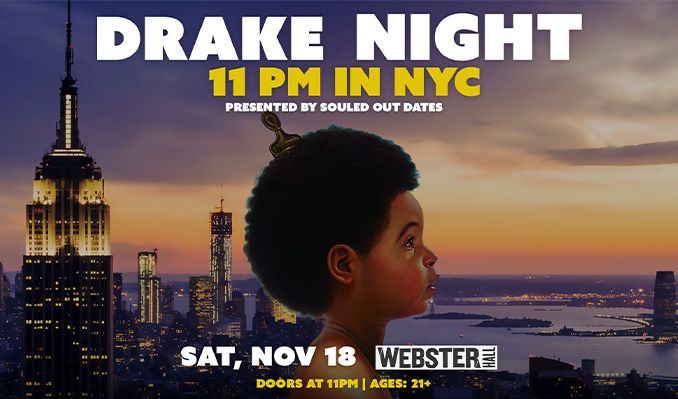 Souled Out Dates: Drake Night tickets in New York at Webster Hall on ...