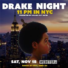 Souled Out Dates: Drake Night tickets in New York at Webster Hall on ...