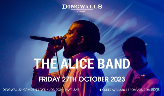 The Alice Band tickets in London at Dingwalls on Fri, 27 Oct 2023 - 19:30