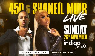 450 & Shaneil Muir tickets in London at indigo at The O2 on Sun, 26 Nov 2023 - 21:00